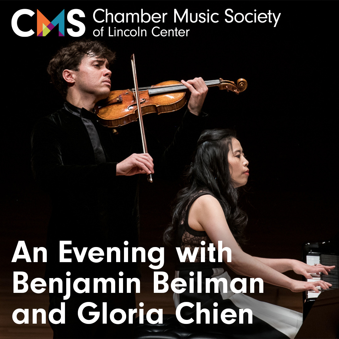 Benjamin Beilman and Gloria Chien @ Chamber Music Society – Oberon's Glade